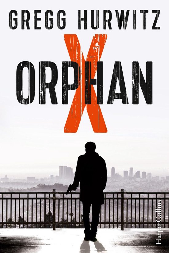 Evan Smoak 1 - Orphan X (ebook), Gregg Hurwitz | 9783959679770 | Boeken ...