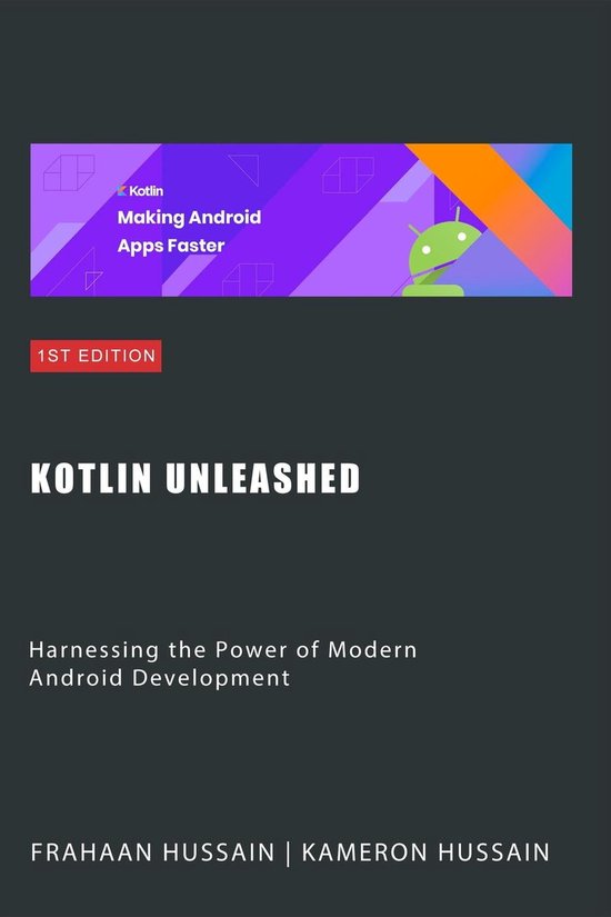 Kotlin Unleashed: Harnessing the Power of Modern Android Development Category (ebook),... | bol