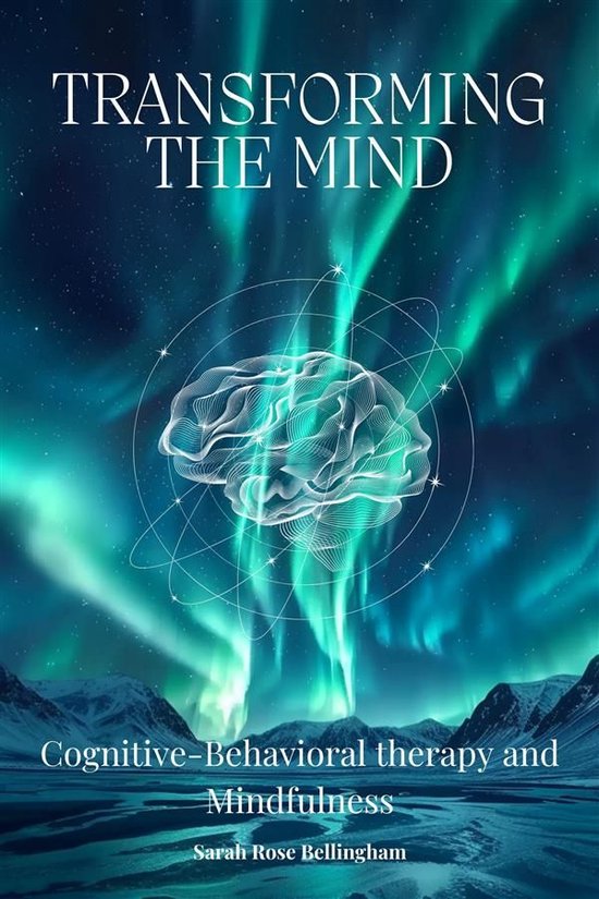 Transforming The Mind (ebook), Bellingham Sarah Rose | 9791223056684 ...