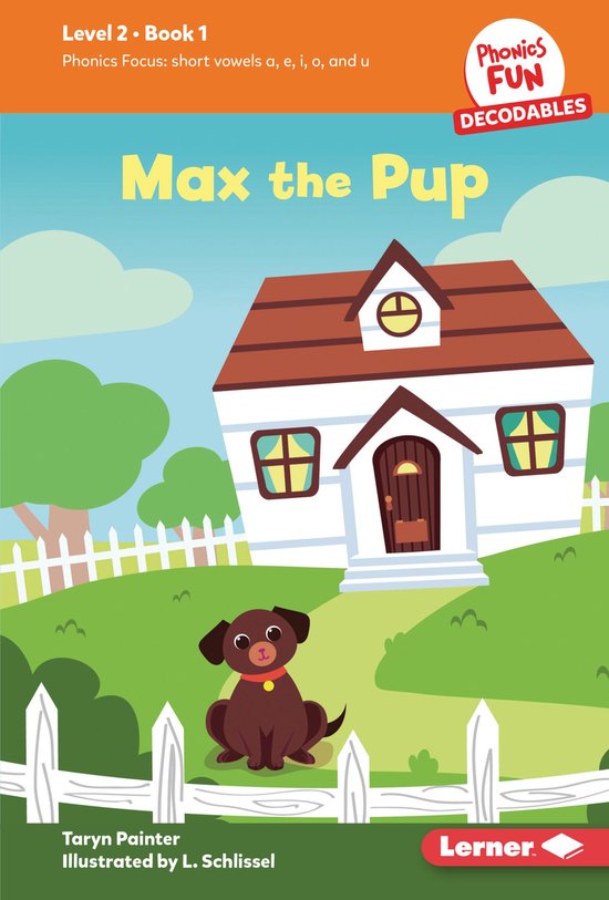 Phonics Fun Decodables — 1 - Max the Pup (ebook), Taryn Painter ...