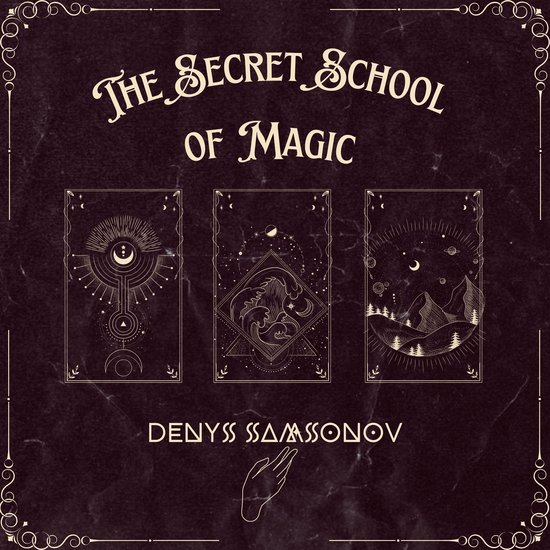 Secret School of Magic, The, Denys Samsonov | 9798882279508 | Boeken | bol
