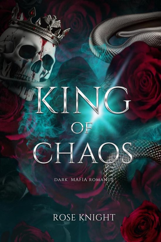 King of Chaos: Dark Mafia Romance (ebook), Rose Knight | 9798227743626 ...