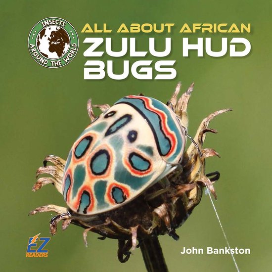 All About African Zulu Hud Bugs (ebook), John Bankston | 9781545758083 ...