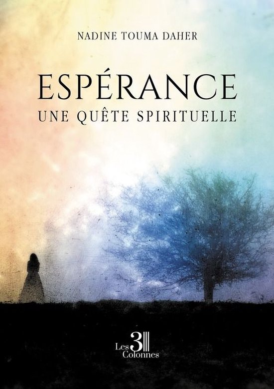 Espérance – Une quête spirituelle (ebook), Touma Nadine Daher | 9791040610205 | Boeken | bol