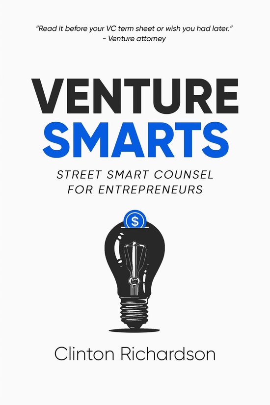 Venture Smarts (ebook), Clinton Richardson | 9780991247561 | Boeken | bol