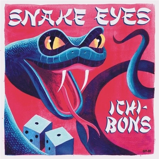 Ichi-Bons - Snake Eyes (7" Single), Ichi-Bons | Muziek | bol
