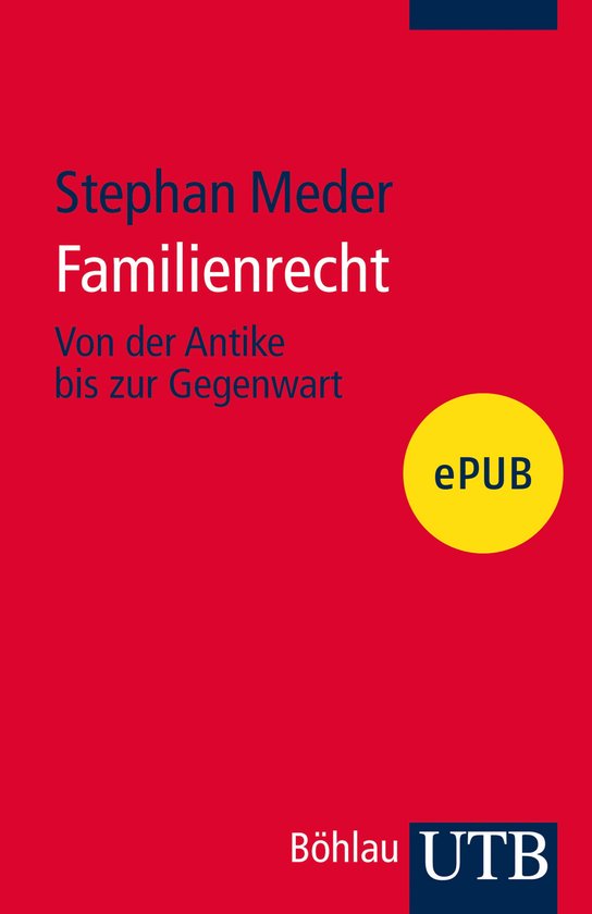 Familienrecht (ebook), Stephan Meder | 9783846339015 | Boeken | bol.com