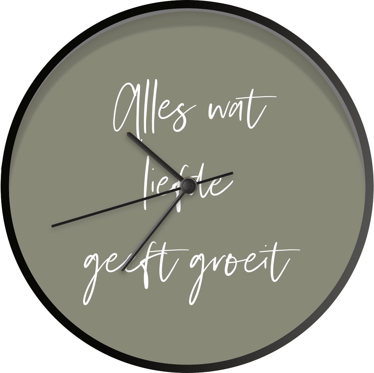 Klok Ø 30 Cm Tekst Quotes Alles Wat Liefde Geeft Groeit