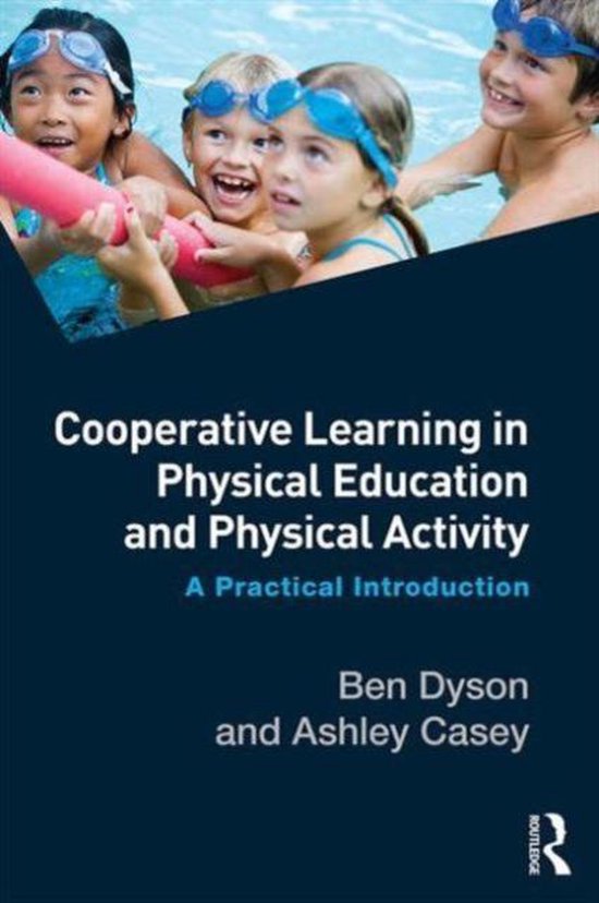 Cooperative Learning Physical Education | 9781138826199 | Ashley Casey ...