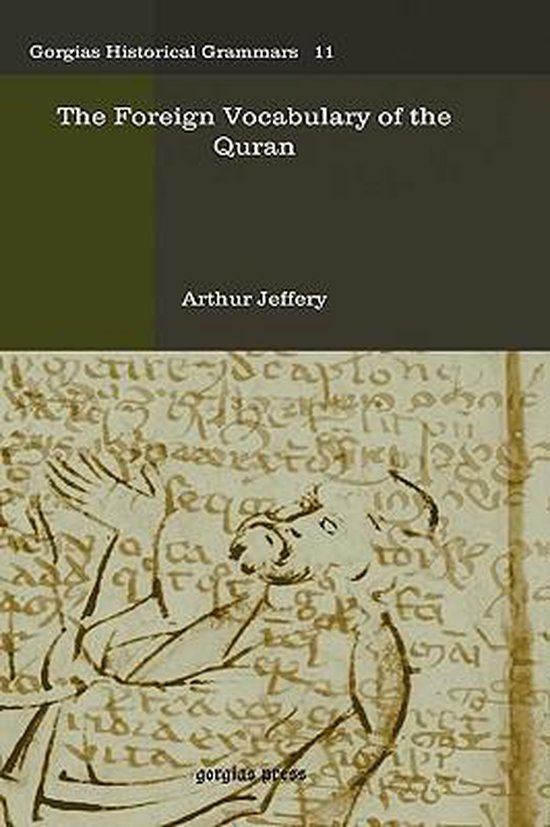 The Foreign Vocabulary of the Quran, Arthur Jeffery | 9781593337513 ...