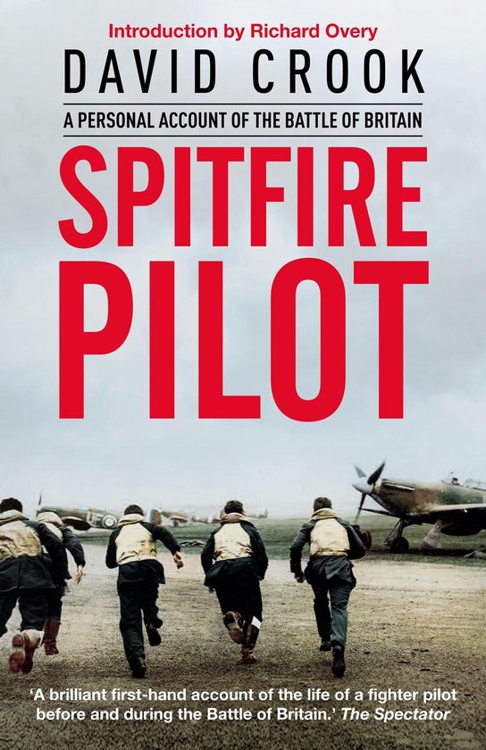 Spitfire Pilot (ebook), David Crook | 9781784387495 | Boeken | bol