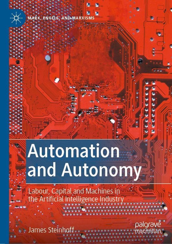 Marx, Engels, and Marxisms - Automation and Autonomy (ebook), James ...