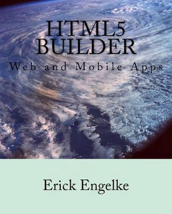 HTML5 Builder | 9781512029970 | Erick Engelke | Boeken | bol.com