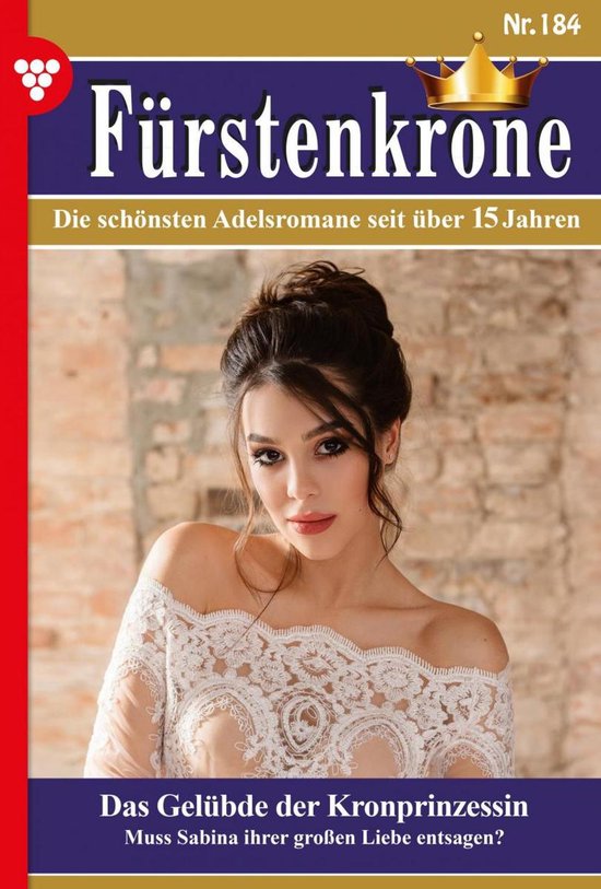 Fürstenkrone 184 - Fürstenkrone 184 – Adelsroman (ebook), Iris Von Raven |... | bol