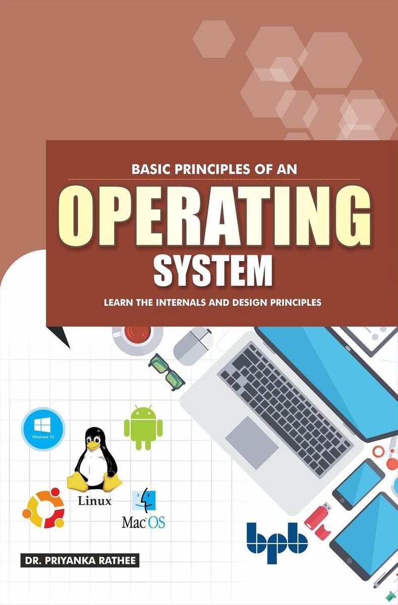 Basic Principles of an Operating System (ebook), Priyanka Rathee ...
