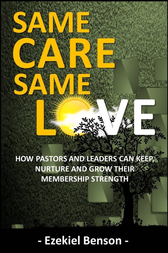 Same Care, Same Love (ebook), Ezekiel Benson | 1230003631195 | Boeken ...