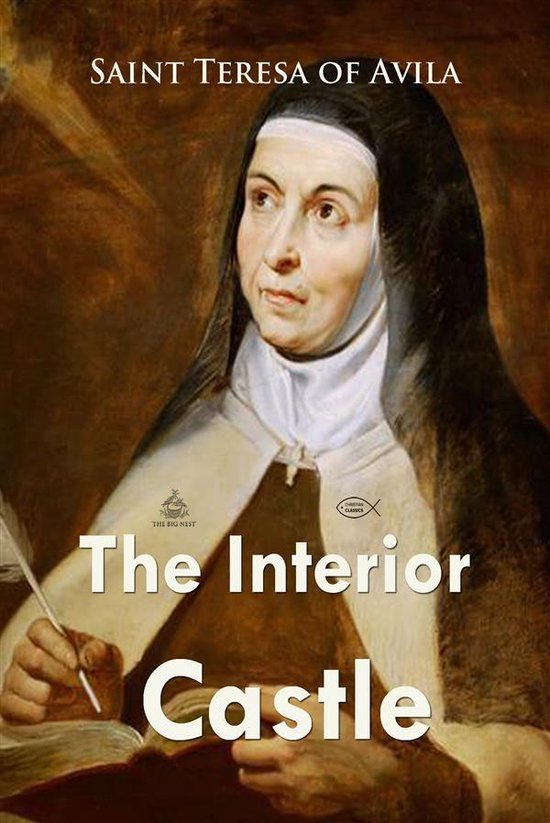 Christian Classics - The Interior Castle (ebook), Saint Teresa Of Avila ...
