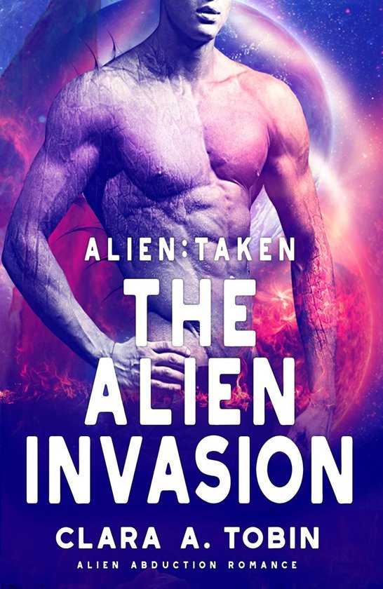 Alien Abduction Romance - Alien: Taken - The Alien Invasion (ebook ...