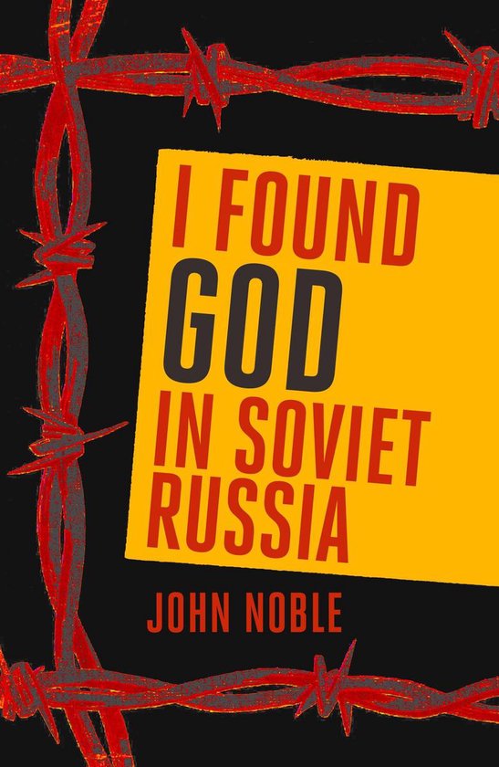 I Found God in Soviet Russia (ebook), John H. Noble | 9781839741050 ...
