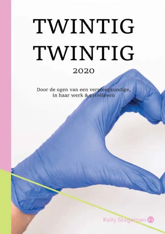 TWINTIG TWINTIG, Kelly Stegeman | 9789464684742 | Boeken | bol