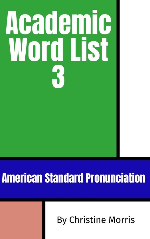 Academic Word List 3 (ebook), Christine Morris | 9798230188148 | Boeken ...