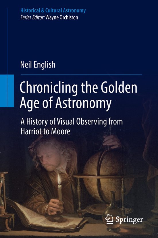 Historical & Cultural Astronomy- Chronicling the Golden Age of ...