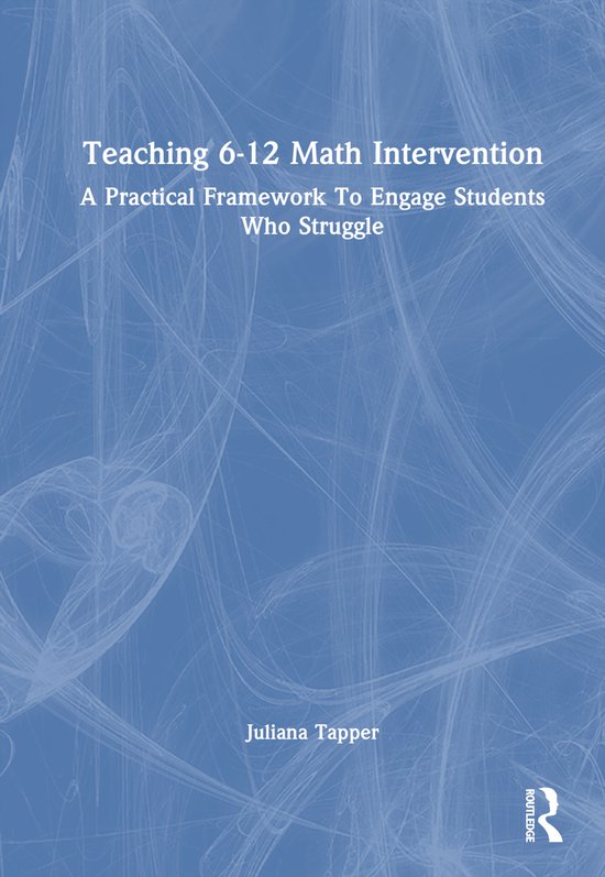 Teaching 6-12 Math Intervention | 9781032767017 | Juliana Tapper ...