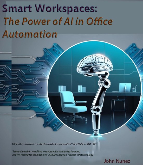 Smart Workspaces: The Power of AI in Office Automation (ebook), John ...