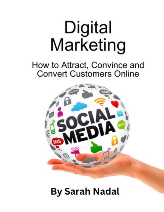 Digital Marketing: How to Attract, Engage and Convert Customers (ebook ...