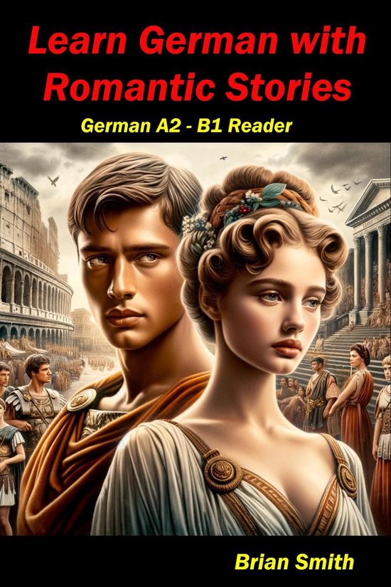 German Graded Readers 12 - Learn German with Romantic Stories (ebook ...
