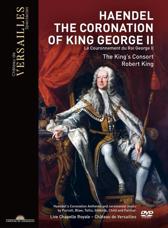 King's Consort & Robert King - The Coronation Of King George II (DVD ...