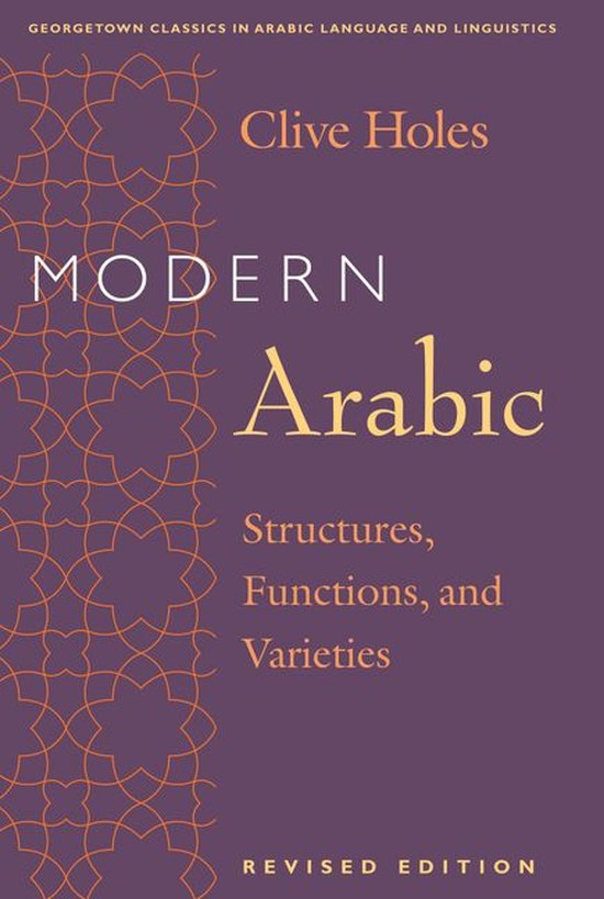 Modern Arabic (ebook), Clive Holes | 9781589019041 | Boeken | bol.com