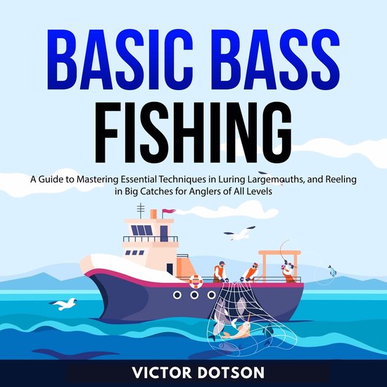 Basic Bass Fishing, Victor Dotson | 9798875188800 | Boeken | bol