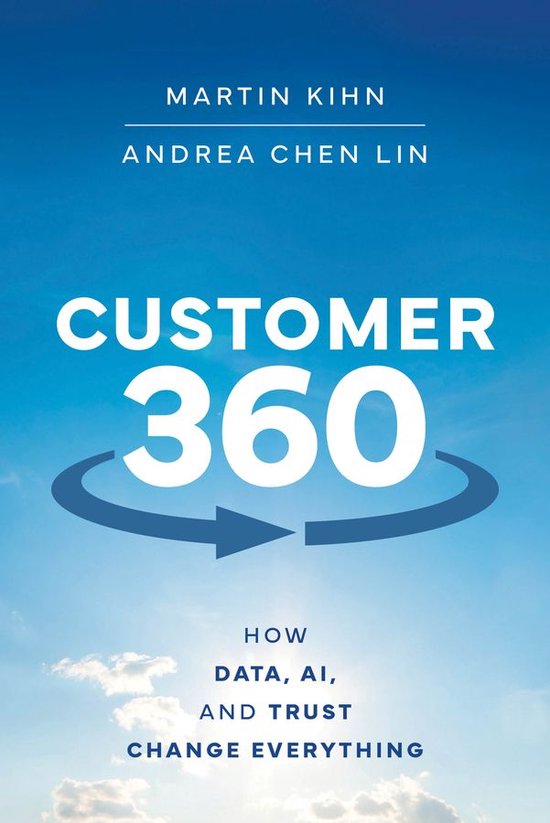 Customer 360 (ebook), Andrea Chen Lin | 9781394273621 | Boeken | bol