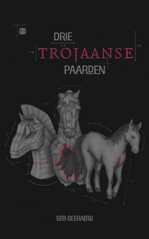 Drie Trojaanse paarden, Seb Geeraerd | 9789465288109 | Boeken | bol