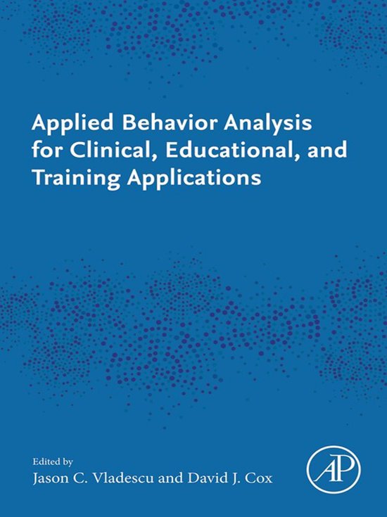 Applied Behavior Analysis for Clinical, Educational, and Training ...