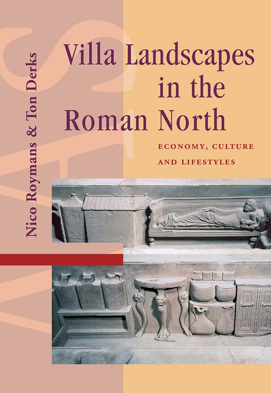 Amsterdam Archaeological Studies- Villa Landscapes in the Roman North ...