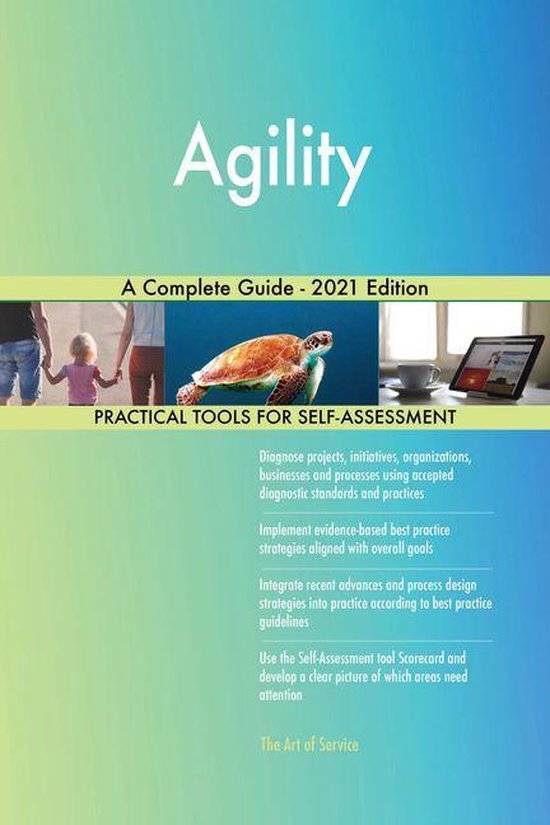 Agility A Complete Guide - 2021 Edition (ebook), Gerardus Blokdyk ...