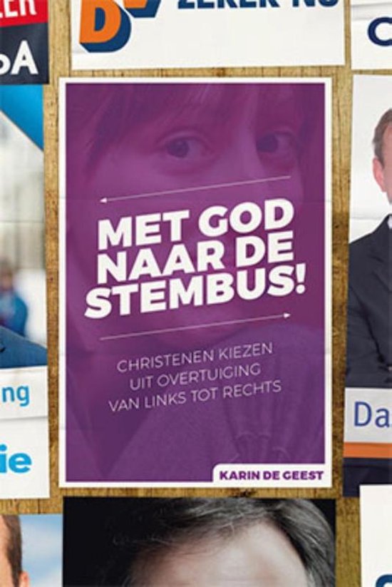 Met God naar de stembus - Karin de Geest over politiek en geloof | bol
