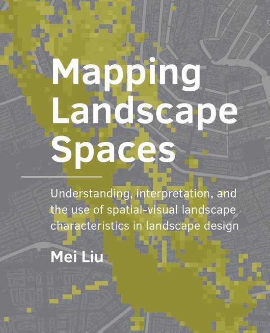 A+BE Architecture and the Built Environment - Mapping Landscape Spaces ...