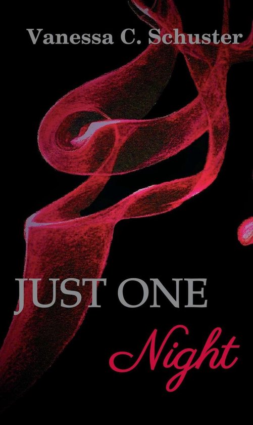 Just One Night (ebook), Vanessa C. Schuster | 9783990709283 | Boeken | bol