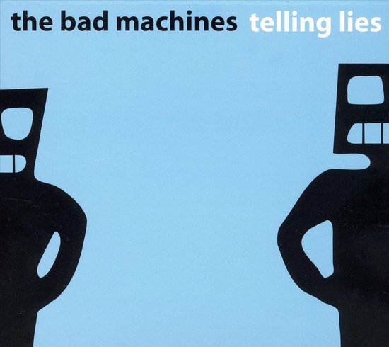 Telling Lies, Bad Machines | Muziek | bol
