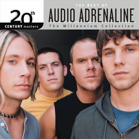 Millennium Collection:.. - Audio Adrenaline, Audio Adrenaline | CD ...