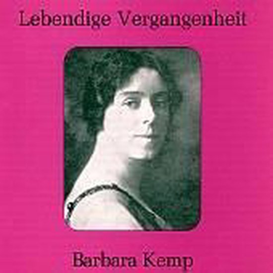 Lebendige Vergangenheit: Barbara Kemp | 0717281890564 | Boeken | bol