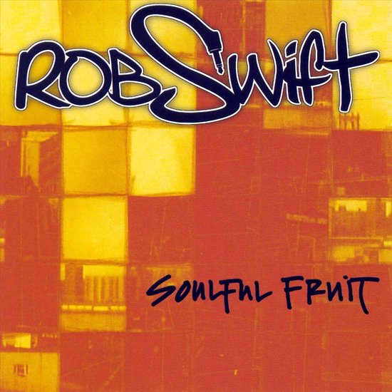 Soulful Fruit, Rob Swift | CD (album) | Muziek | bol
