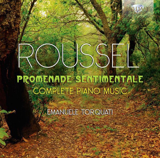 Roussel; Promenade Sentimentale, Emanuele Torquati | CD (album ...