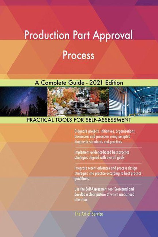 Production Part Approval Process A Complete Guide - 2021 Edition (ebook), Gerardus... | bol