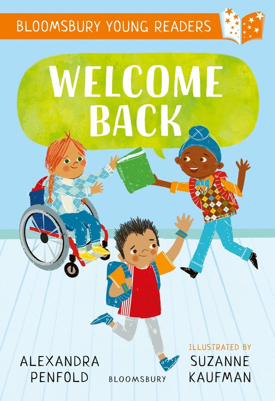 Bloomsbury Young Readers - Welcome Back: A Bloomsbury Young Reader ...