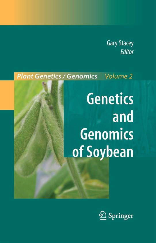 Genetics and Genomics of Soybean | 9780387722986 | Gary Stacey | Boeken ...