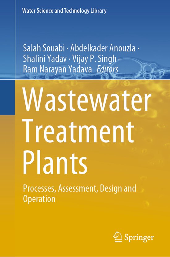 Water Science and Technology Library130- Wastewater Treatment Plants ...
